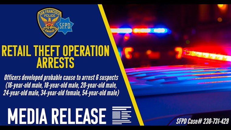 Six Arrested In San Francisco Retail Theft Bust Sfpd Targets