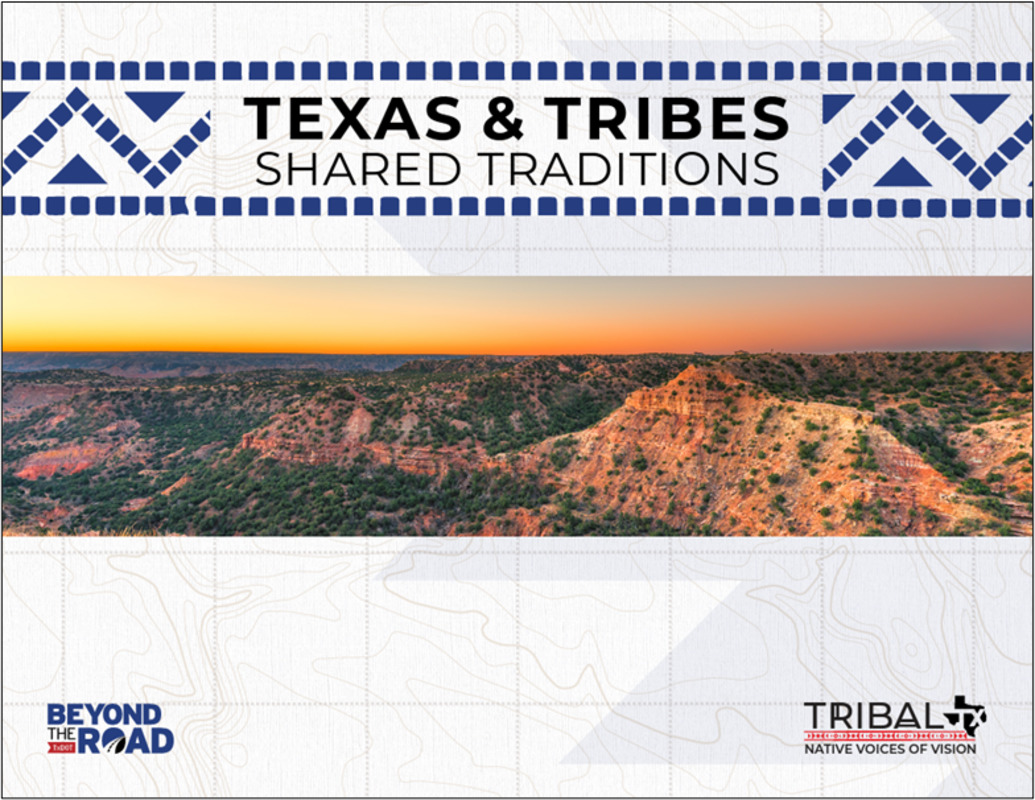 Asphalt Ancestors TxDOT's Tribute to Tribal Trails in Texas History