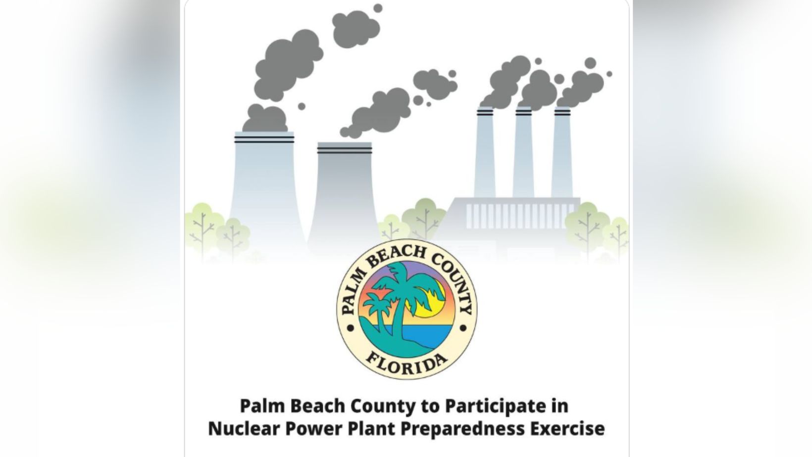 Palm Beach County Sets Stage for Simulated Nuclear Disaster Drill Near