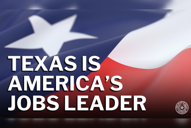 Texas Emerges as America's Top Job Creator with Over 327,000 New