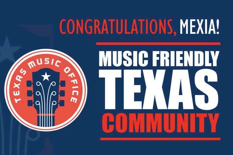 Mexia Awarded Music Friendly Texas Certified Community Status