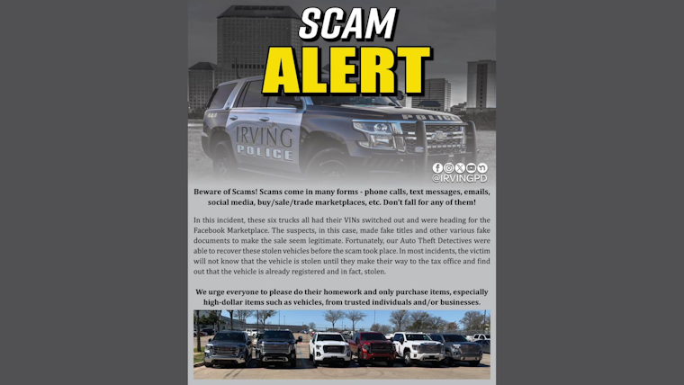 Irving Police Department Alerts to Scams Involving Falsified VINs in