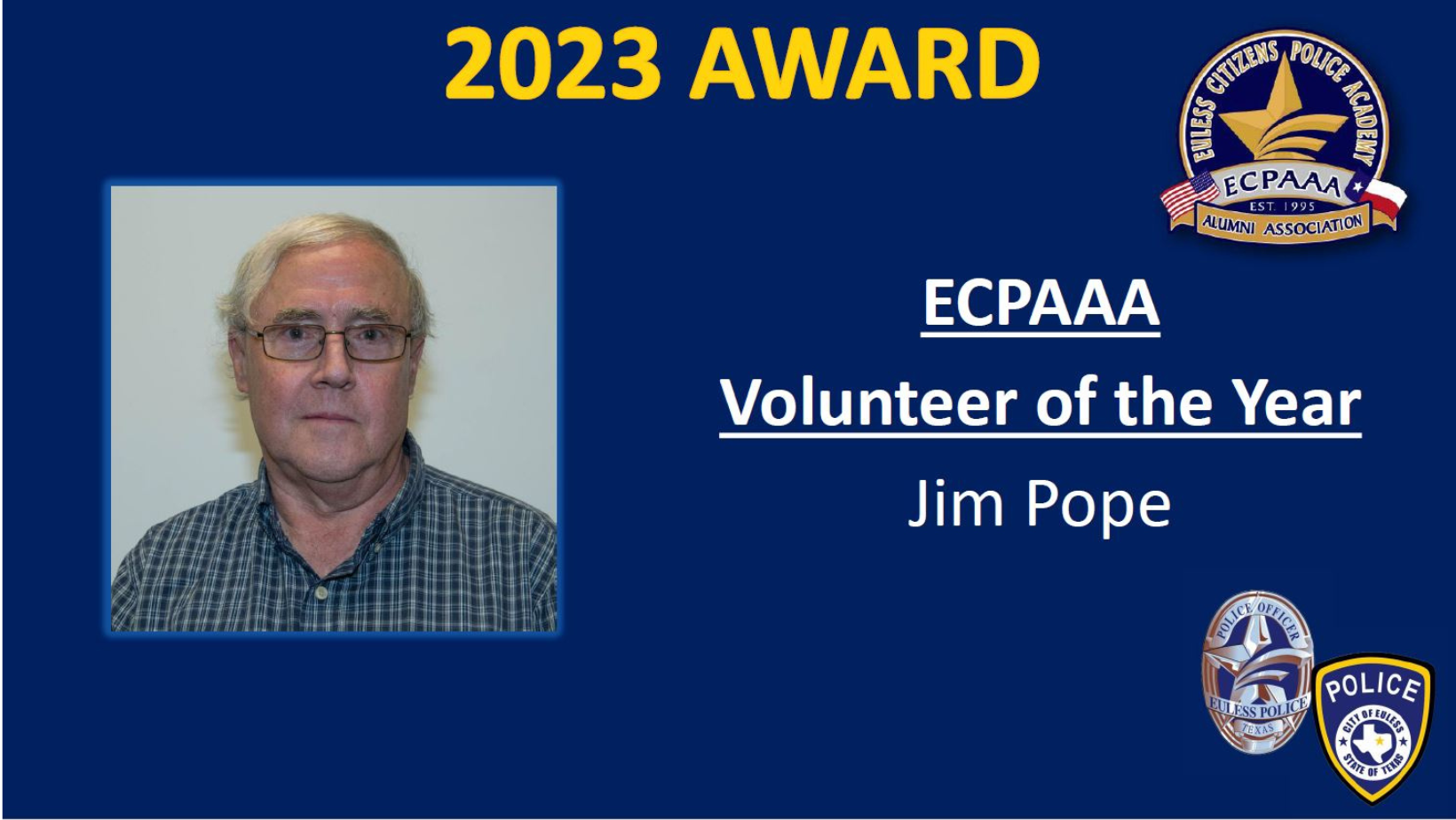 Jim Pope Hailed as Euless Citizens Police Academy Alumni's 2023