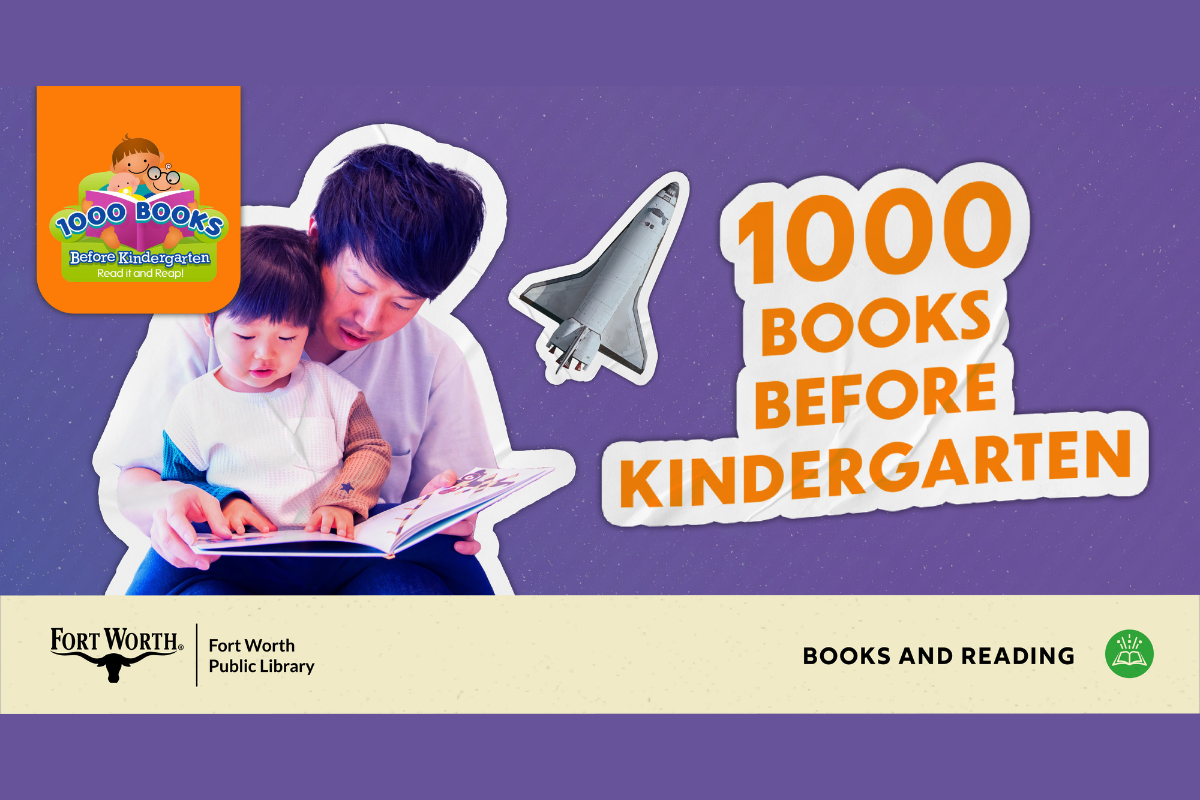 Fort Worth Public Library Launches '1000 Books Before Kindergarten' to