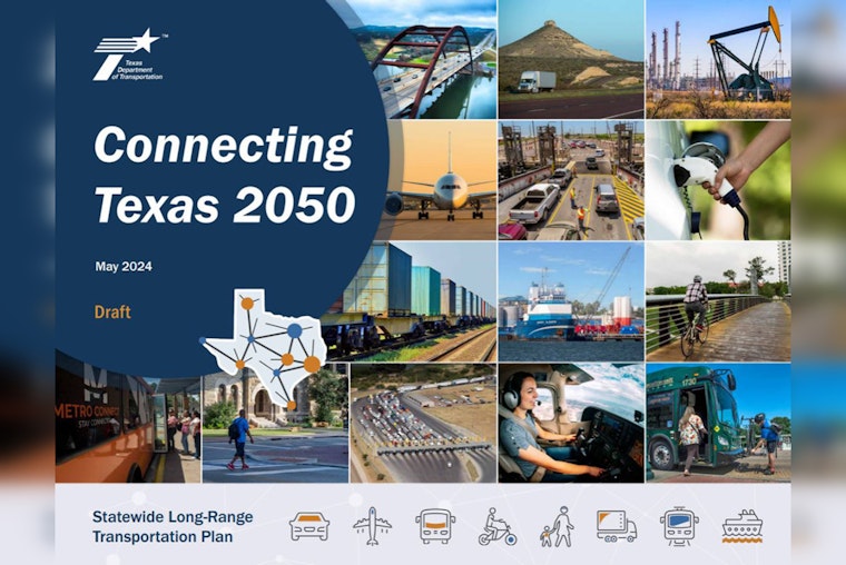 TxDOT Seeks Final Public Input on 'Connecting Texas 2050' Long-Range