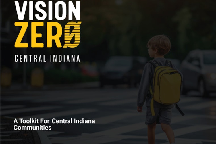 Indianapolis Adopts "Vision Zero" Plan to Eliminate Traffic Deaths by