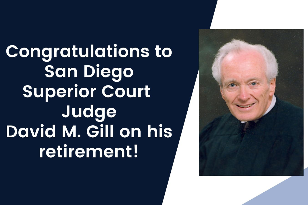 San Diego Superior Court's Longest-Serving Judge, Hon. David M. Gill,