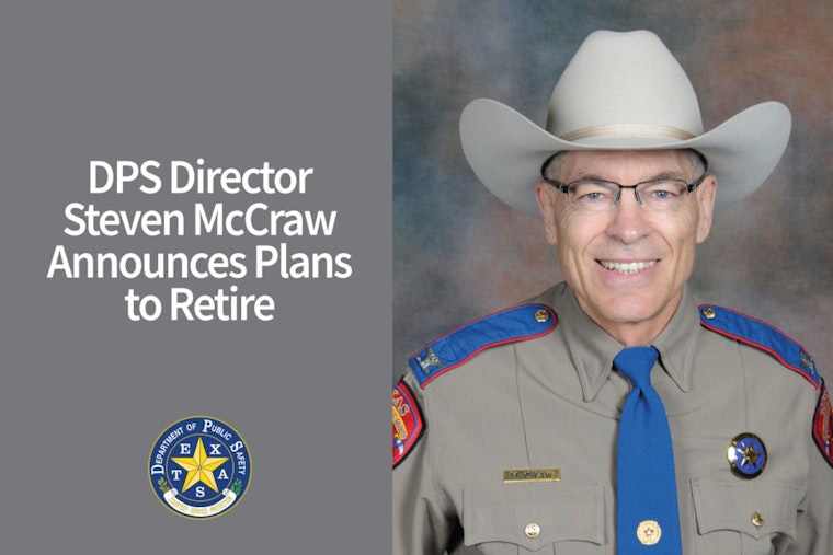 Texas DPS Director Steve McCraw Announces Retirement Following 15-Year