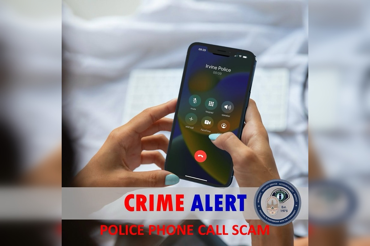 Irvine Police Department Alerts Residents to Phone Scam Impersonating