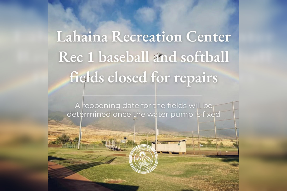 Lahaina Rec 1 Fields Shut Temporarily for Repairs, Upgrades in the
