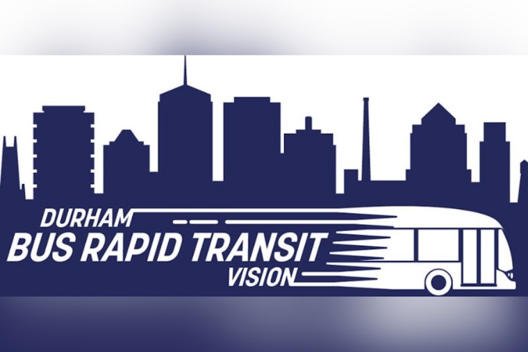 Durham County Proposes 30-Year Bus Rapid Transit Vision Plan, Seeks