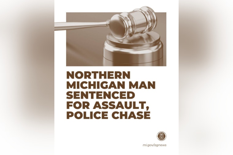 Northern Michigan Man Sentenced to 17-30 Years for Assault on Police
