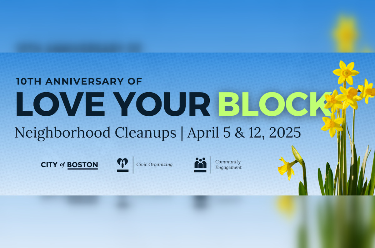 Boston's 2025 Love Your Block Cleanup Dates Announced by Mayor