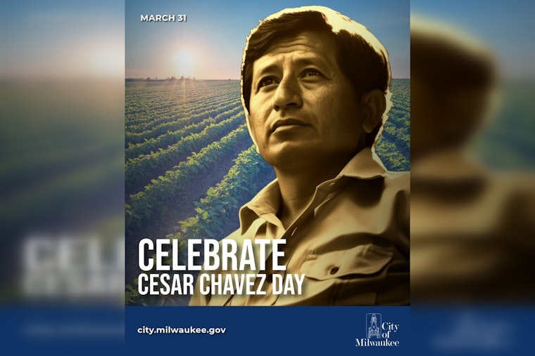 Milwaukee Honors César E. Chávez's Legacy, Embraces Civil Rights