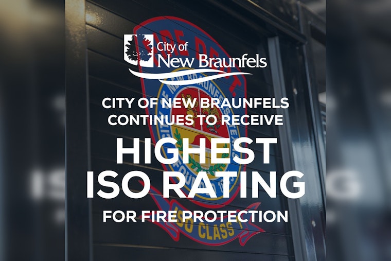 New Braunfels Retains Coveted Class 1 Fire Protection Rating,