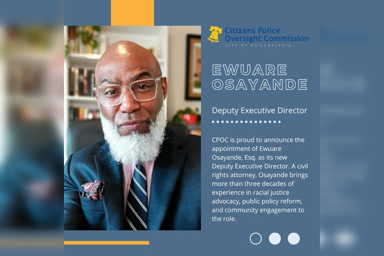 Philadelphia's Citizens Police Oversight Commission Appoints Ewuare