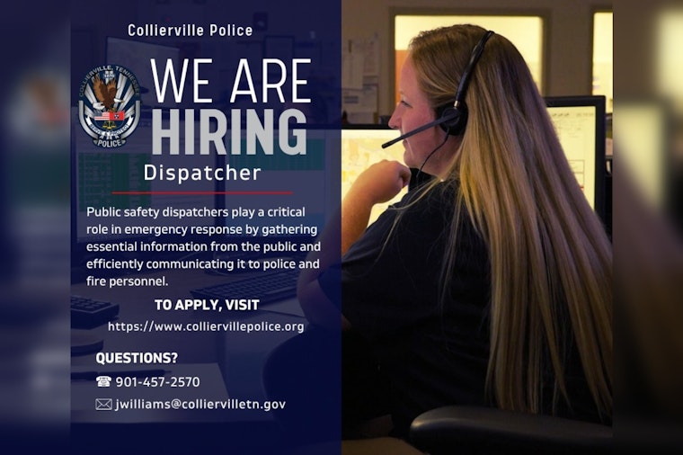 Collierville Police Department Seeks Quick-Thinking Dispatchers to