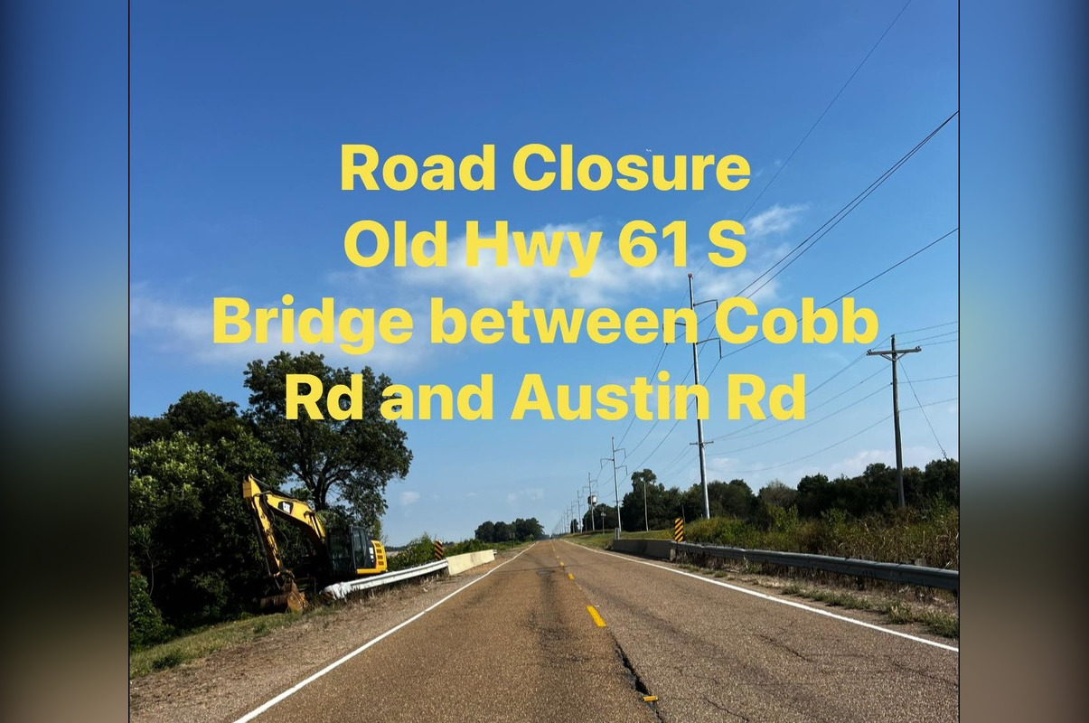 Tunica County Announces Closure of Old Hwy 61 S for Bridge Repairs and